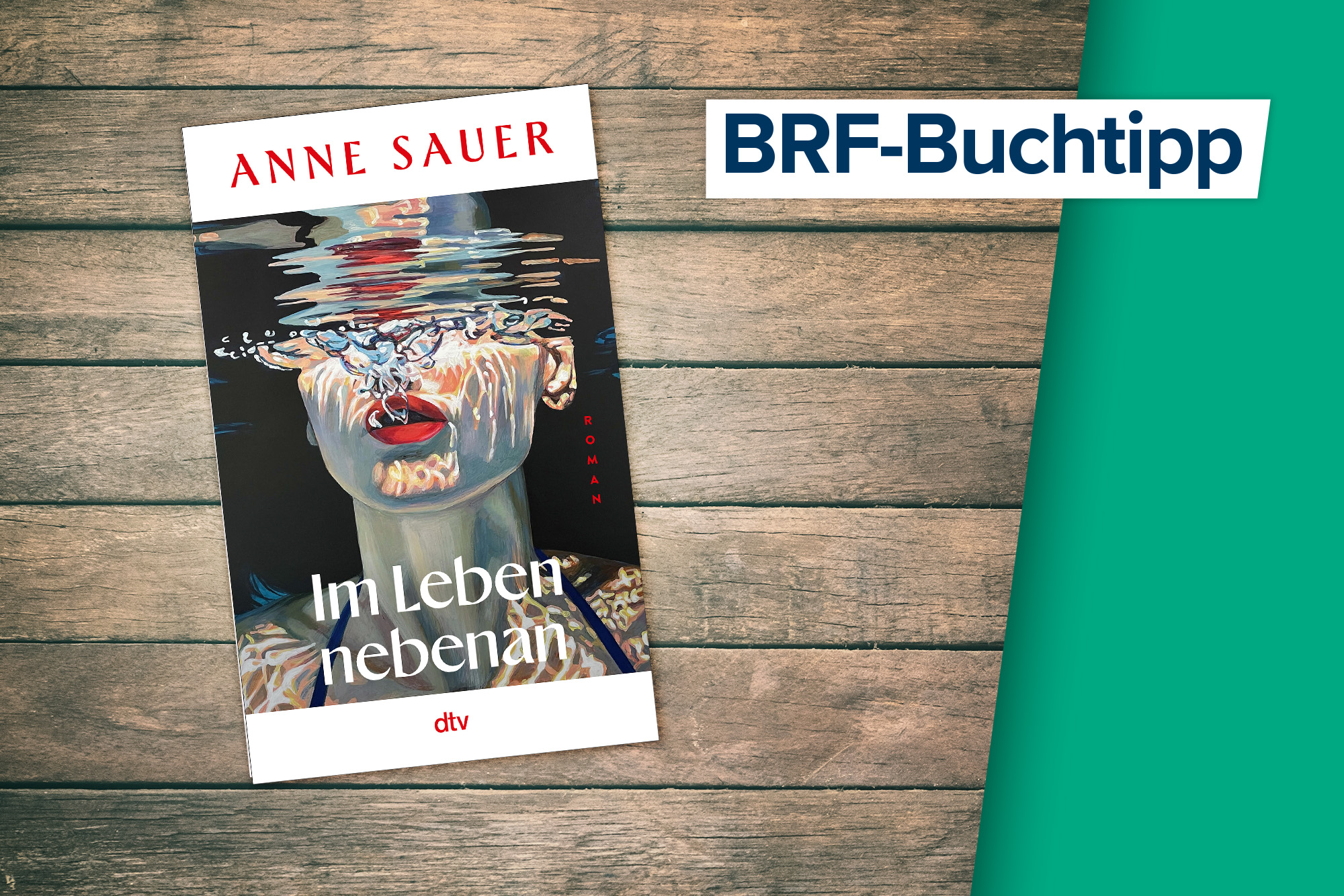 Anne Sauer: Im Leben nebenan - BRF1 Radio